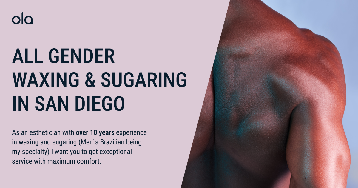 Ola - All gender waxing & sugaring in San Diego